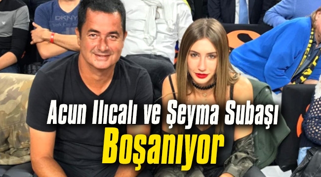 Acun Ilıcalı ve Şeyma Subaşı Boşanıyor - Magazin - Öncü Şehir Gazetesi