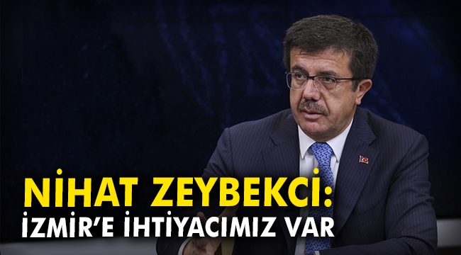 Nihat Zeybekci: İzmir’e ihtiyacımız var - Siyaset - Öncü Şehir Gazetesi Nihat Zeybekci: İzmir’e ihtiyacımız var - Siyaset - Öncü Şehir Gazetesi