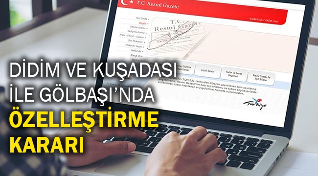 Didim ve Kuşadası ile Gölbaşı’nda özelleştirme kararı - Gündem - Öncü ... Didim ve Kuşadası ile Gölbaşı’nda özelleştirme kararı - Gündem - Öncü ...