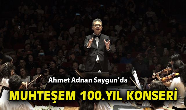 Ahmet Adnan Saygun’da muhteşem 100. Yıl konseri - Bornova - Öncü Şehir ...