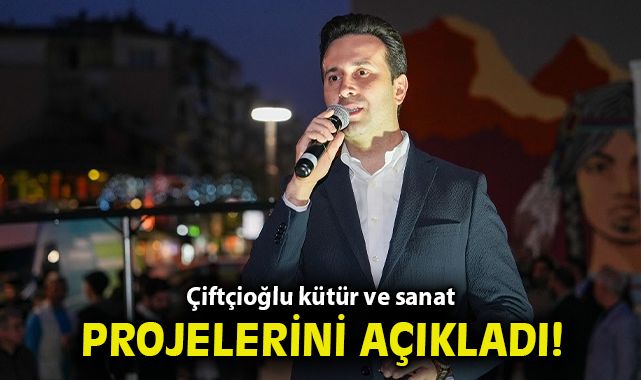 Çiftçioğlu, kültür ve sanat projelerini açıkladı - Siyaset - Öncü Şehir ...