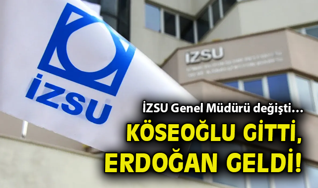 İZSU Genel Müdürü değişti… Köseoğlu gitti, Erdoğan geldi! - İzmir ... İZSU Genel Müdürü değişti… Köseoğlu gitti, Erdoğan geldi! - İzmir ...